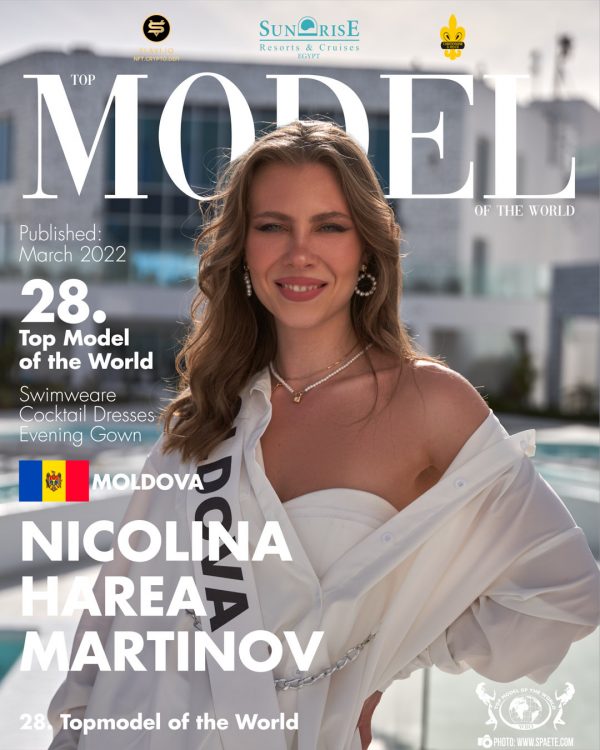 Top Model Moldova 2021Nicolina Harea-Martinov - Topmodel Of The World