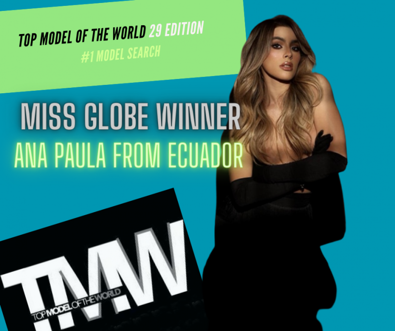MISS GLOBE winner Ana Paula - Topmodel Of The World